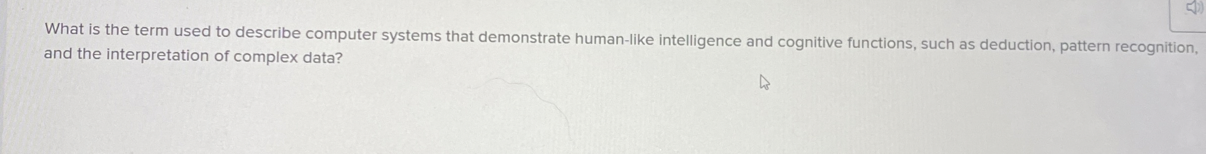 Solved What is the term used to describe computer systems | Chegg.com