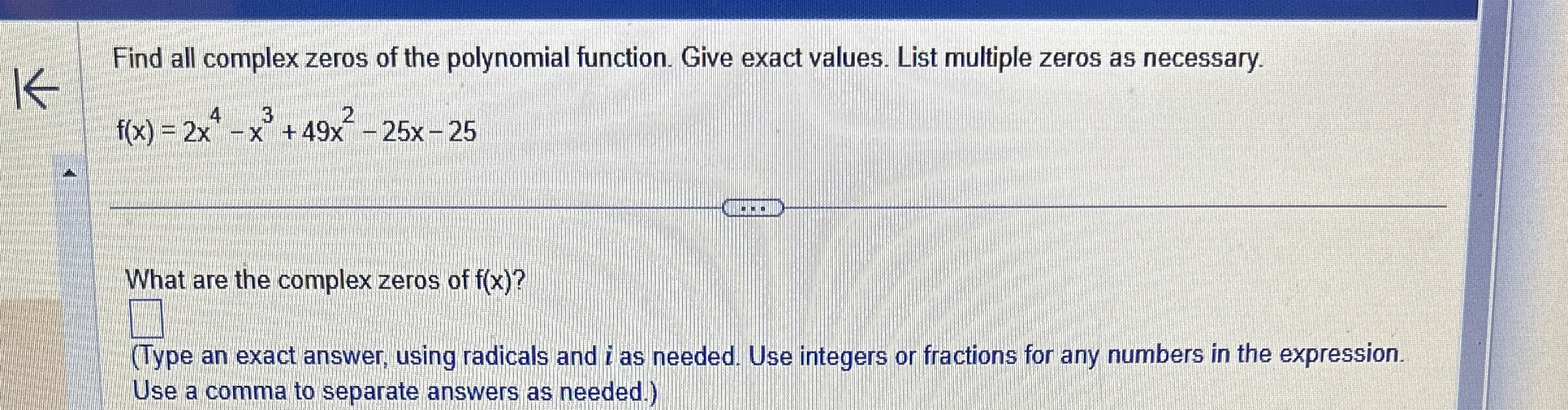 Solved Find all complex zeros of the polynomial function. | Chegg.com