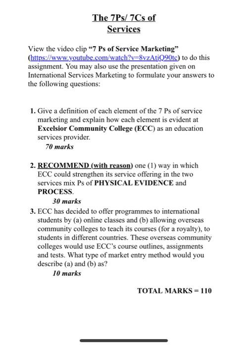 The 7Ps/7Cs of Services View the video clip "7 Ps of | Chegg.com