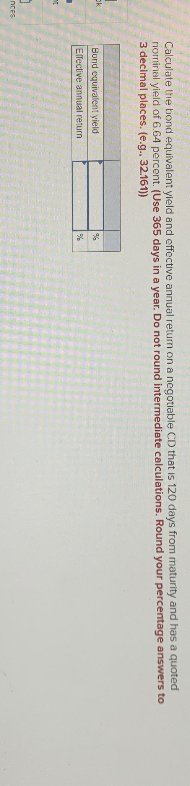 Calculate the bond equivalent yield and effective | Chegg.com