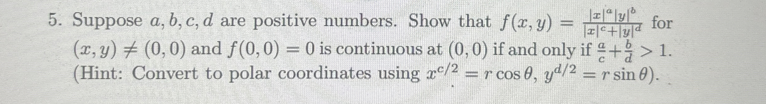 Solved Suppose a,b,c,d ﻿are positive numbers. Show that | Chegg.com
