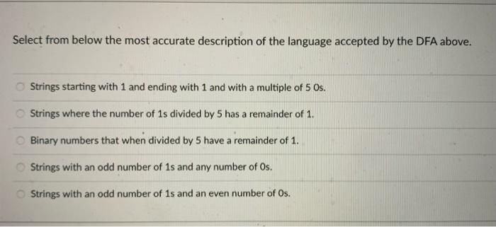 Solved For the following set of questions, consider the DFA | Chegg.com