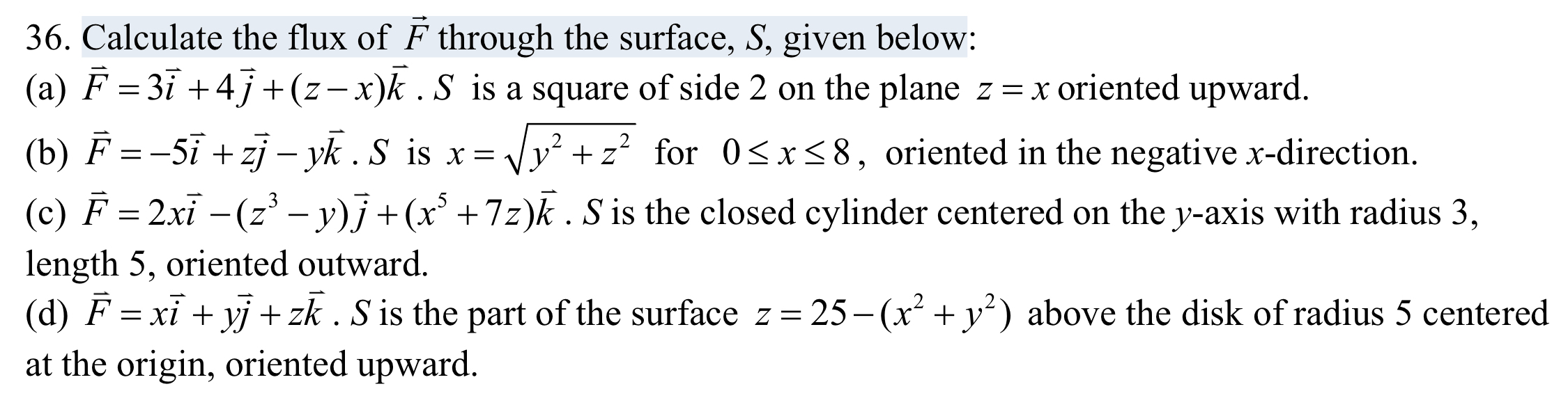 Solved Calculate the flux of vec(F) ﻿through the surface, S, | Chegg.com