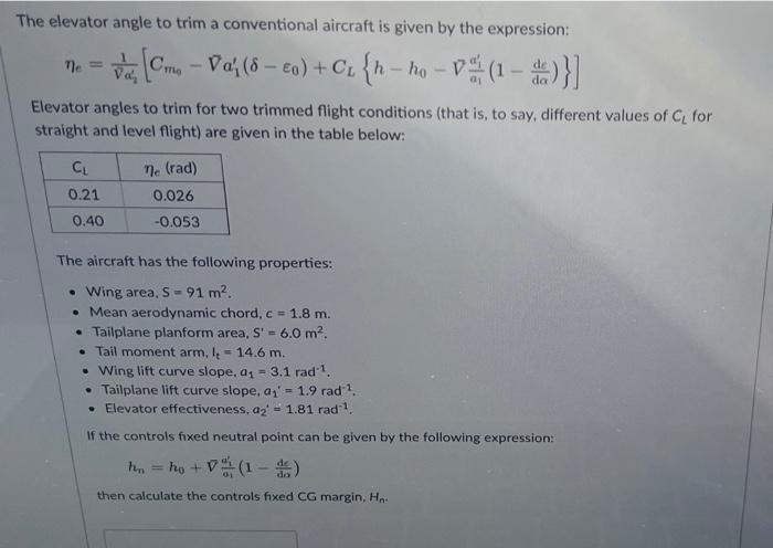 Solved The elevator angle to trim a conventional aircraft is | Chegg.com