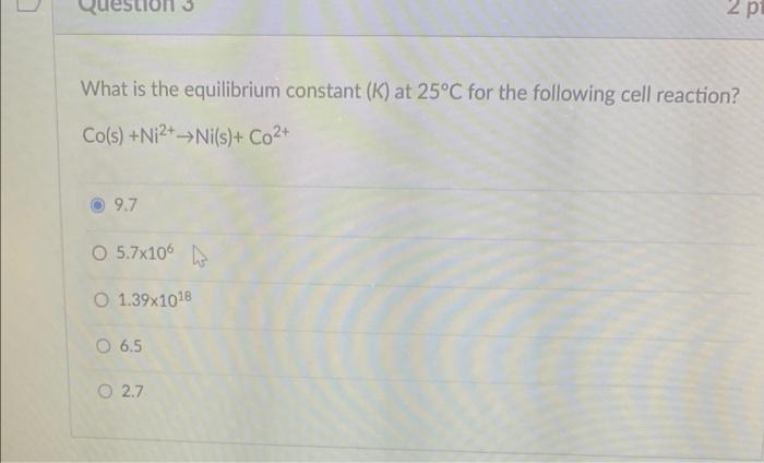What is the standard Gibbs energy (AG°) at 25°C for | Chegg.com