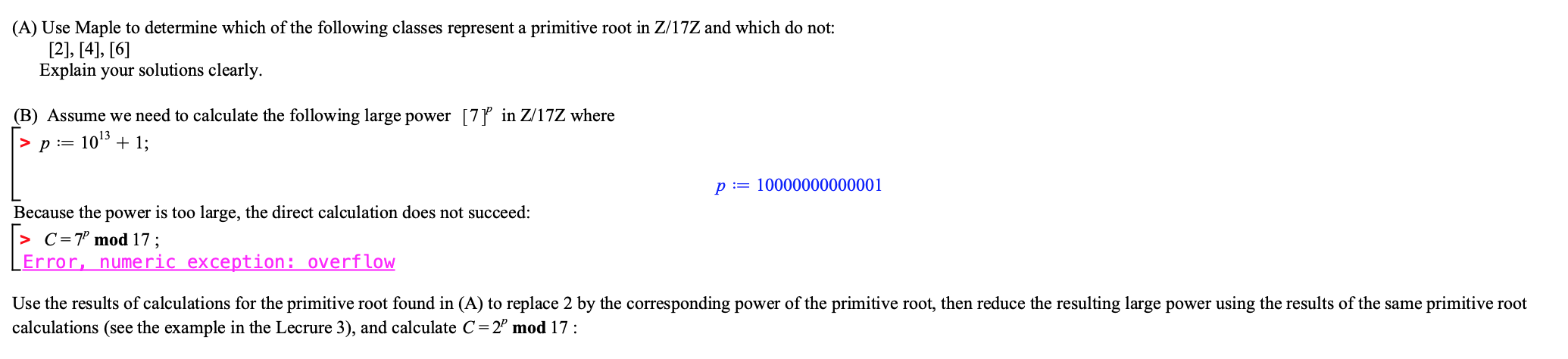 Solved (A) ﻿Use Maple to determine which of the following | Chegg.com