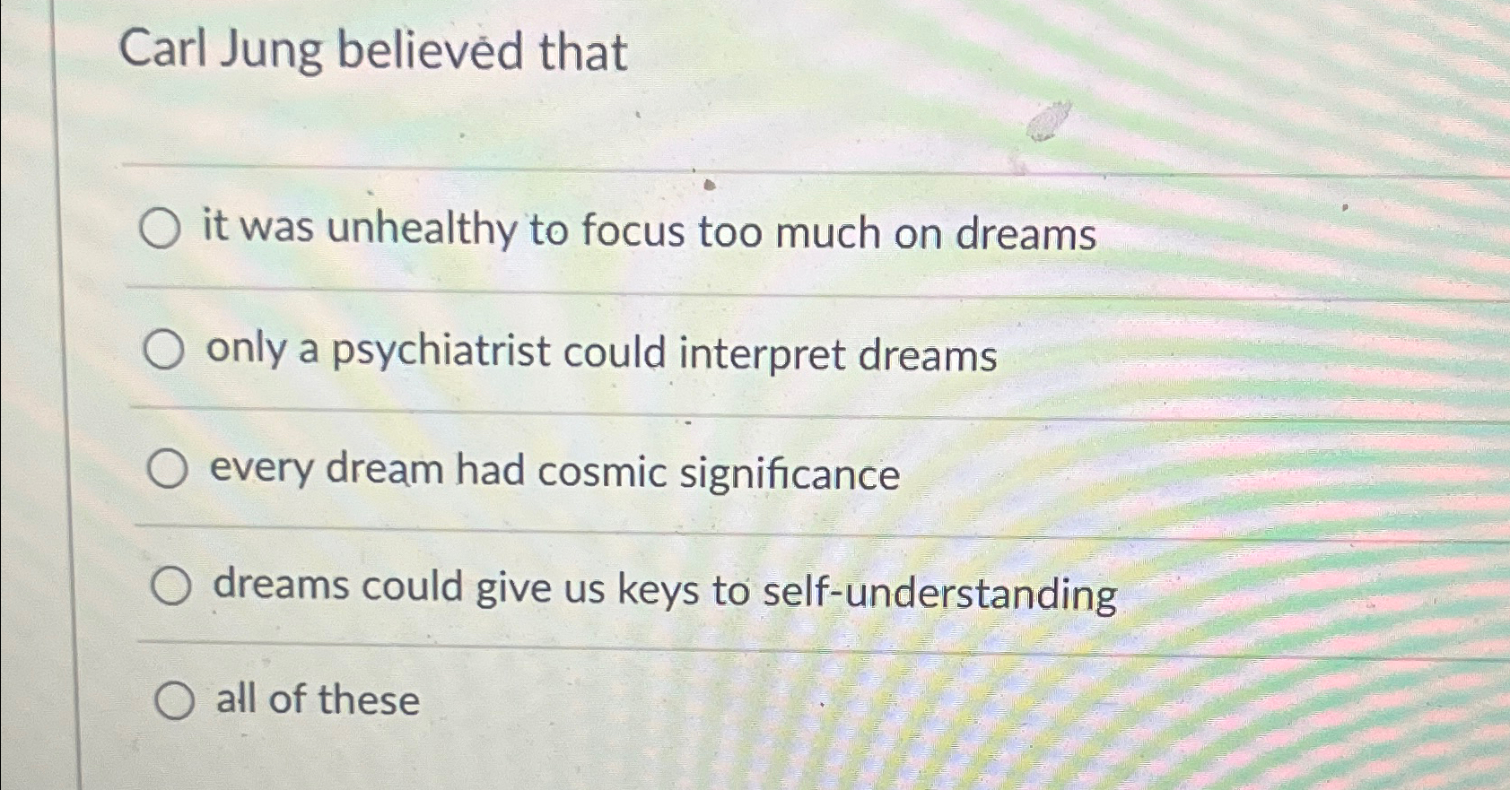 Solved Carl Jung believed thatit was unhealthy to focus too | Chegg.com