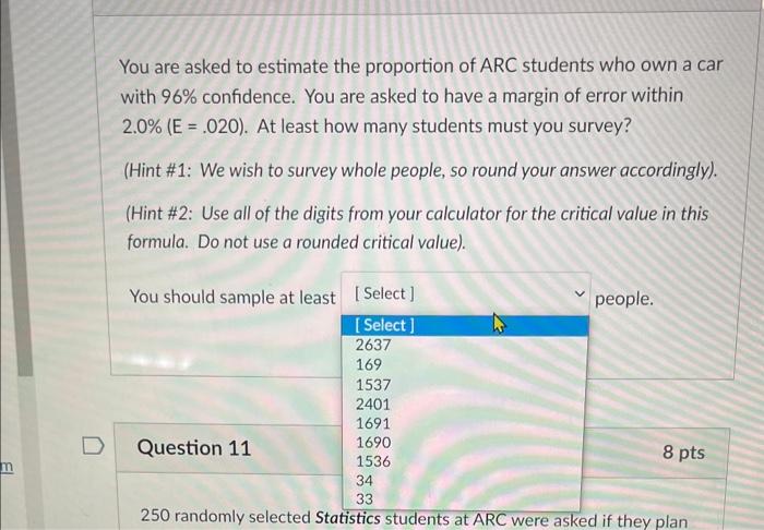 Solved You are asked to estimate the proportion of ARC | Chegg.com