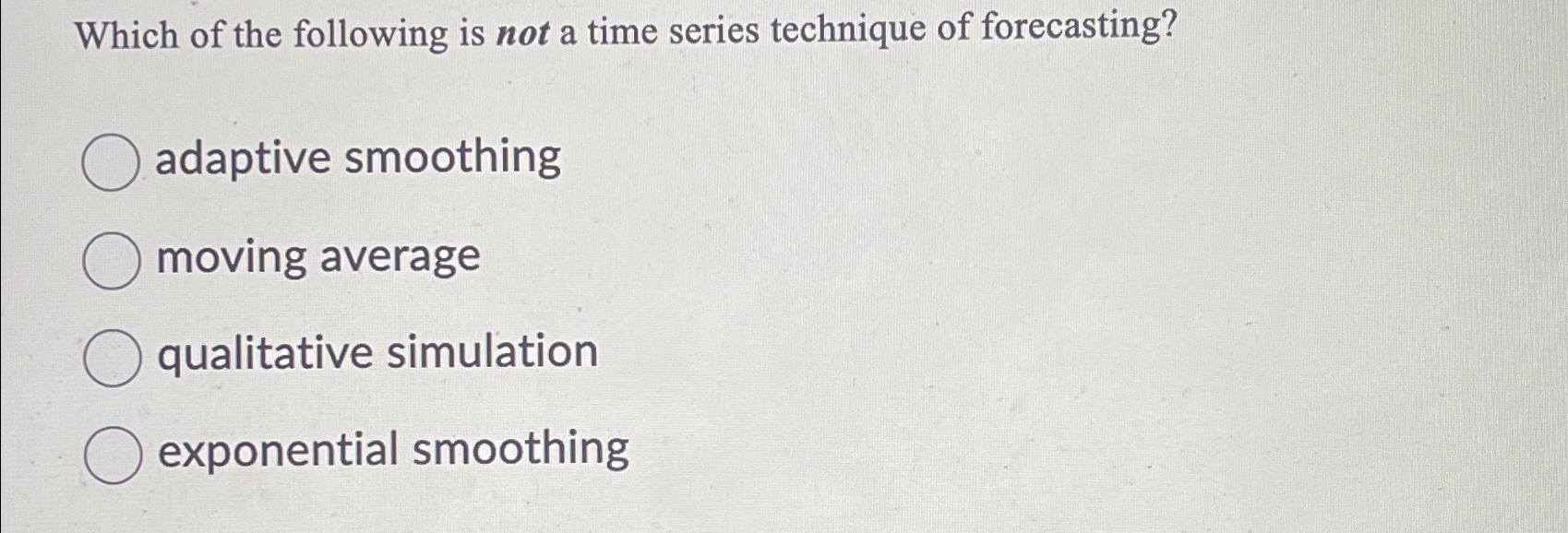 Solved Which of the following is not a time series technique | Chegg.com