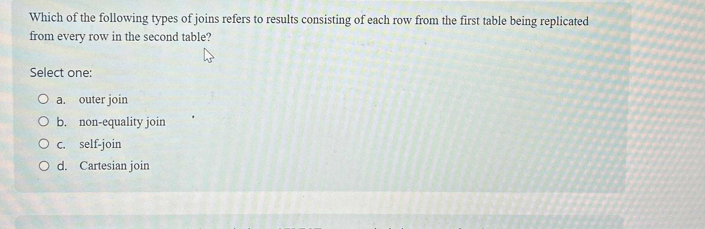 Solved Which of the following types of joins refers to | Chegg.com