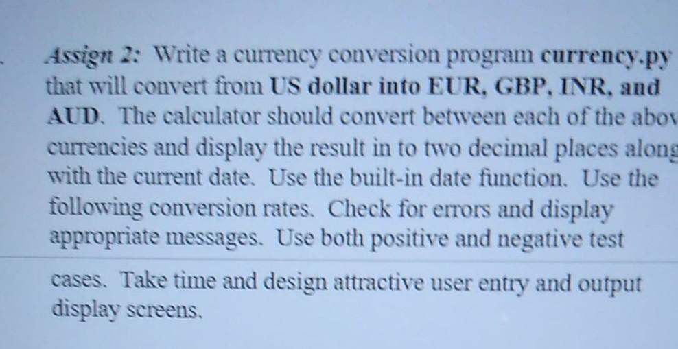 Solved Assign 2: Write a currency conversion program | Chegg.com
