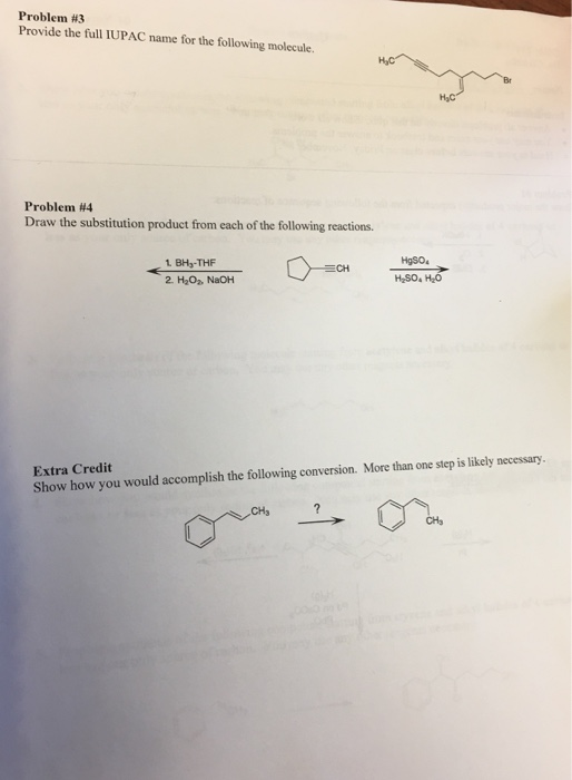 Solved Problem #3 Provide the full IUPAC name for the | Chegg.com