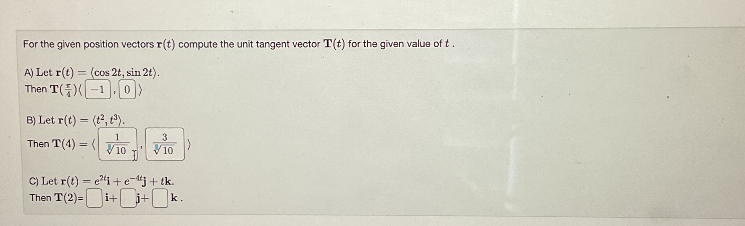 Solved For the given position vectors r(t) ﻿compute the unit | Chegg.com