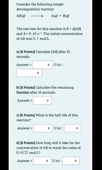 Solved Consider the following simple decomposition reaction: | Chegg.com