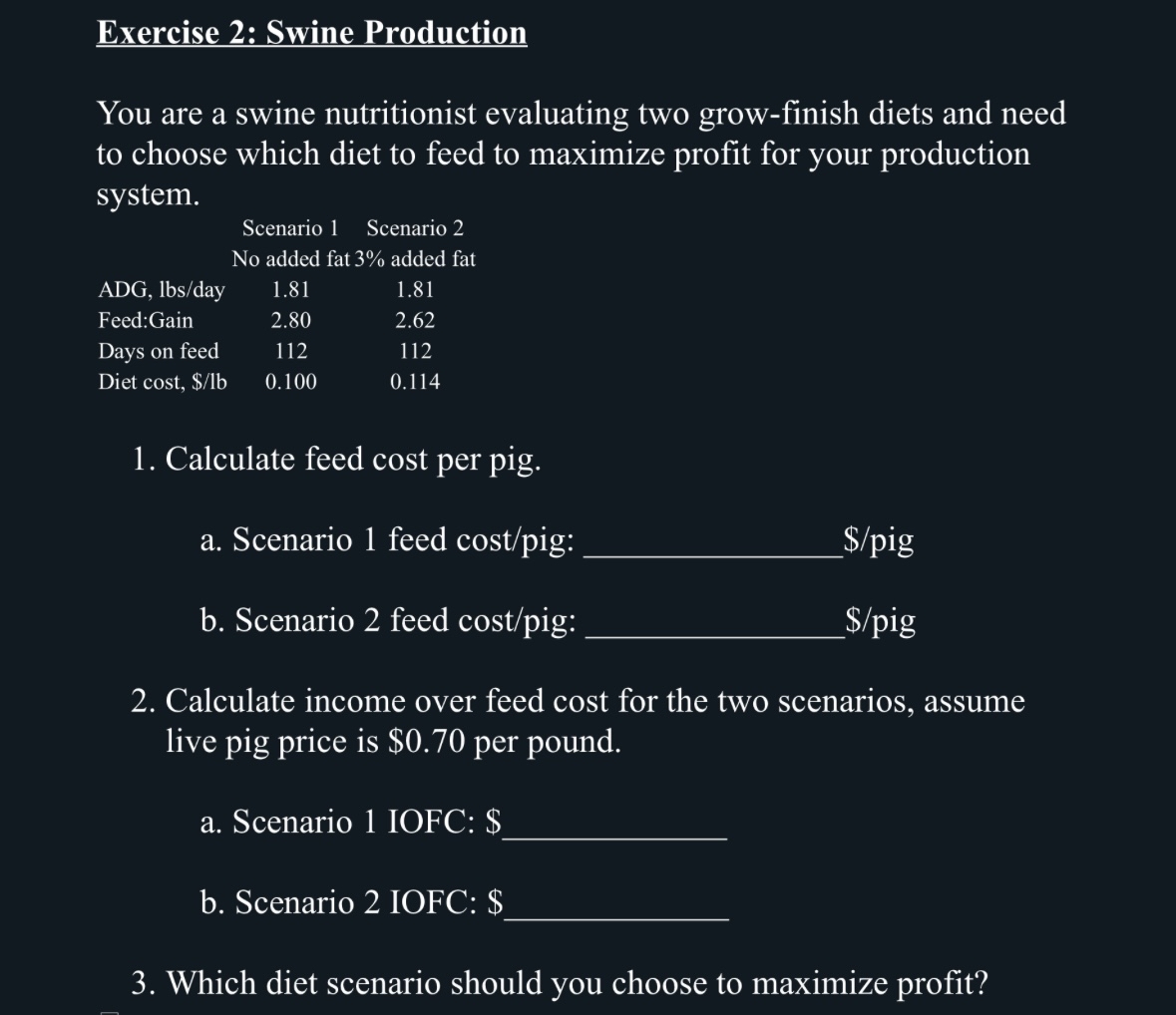 Solved by an EXPERT Exercise 2: Swine ProductionYou are a swine | Chegg.com
