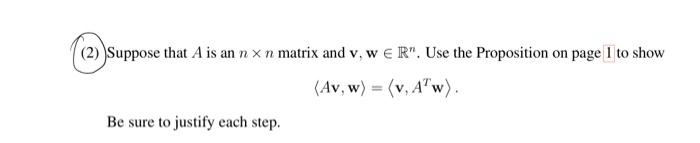 Solved 2. Suppose that A:Rn→Rn is a linear map. Prove: the | Chegg.com
