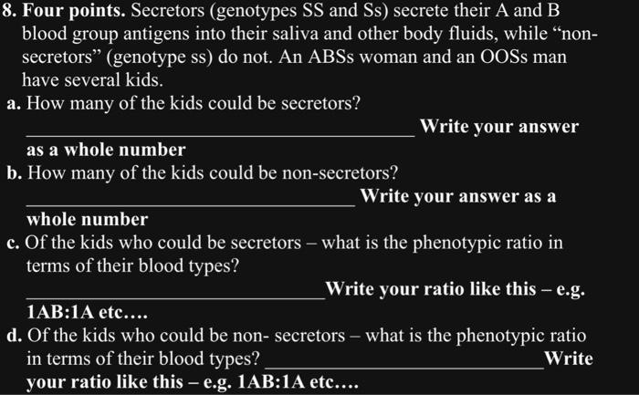 Solved 8. Four points. Secretors (genotypes SS and Ss) | Chegg.com