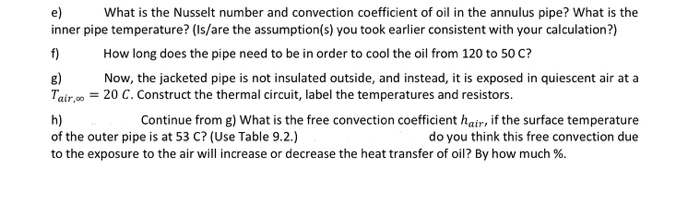 (diagram on left) A horizontal jacketed pipe is used | Chegg.com