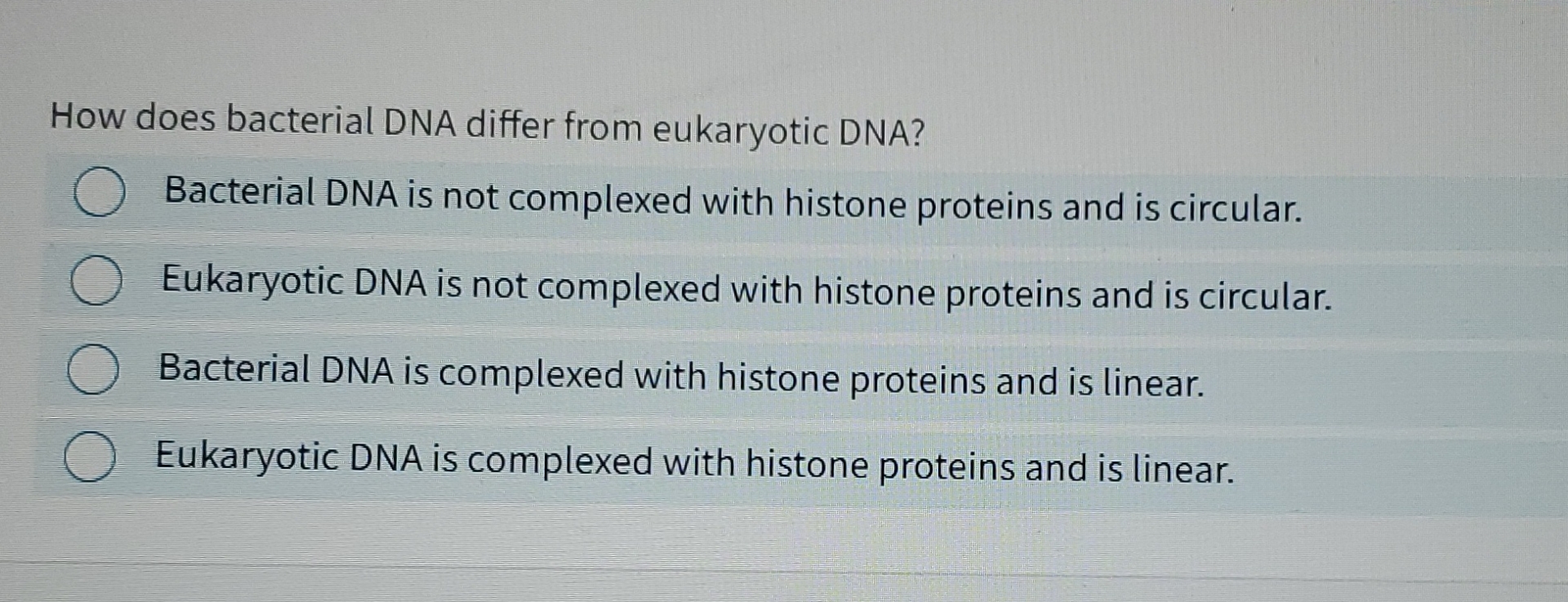 Solved How does bacterial DNA differ from eukaryotic | Chegg.com