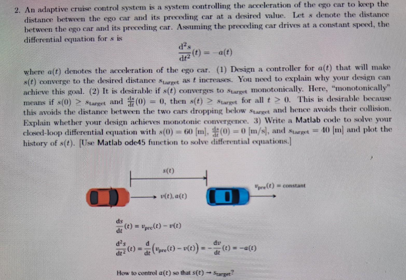 Solved An adaptive cruise control system is a system | Chegg.com