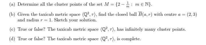 Solved (a) Determine all the cluster points of the set | Chegg.com