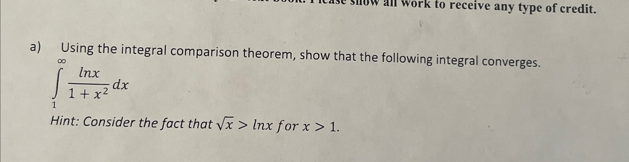 Solved a) ﻿Using the integral comparison theorem, show that | Chegg.com