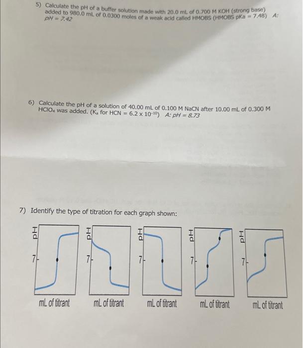 Solved 5) Calculate the pH of a buffer solution made with | Chegg.com
