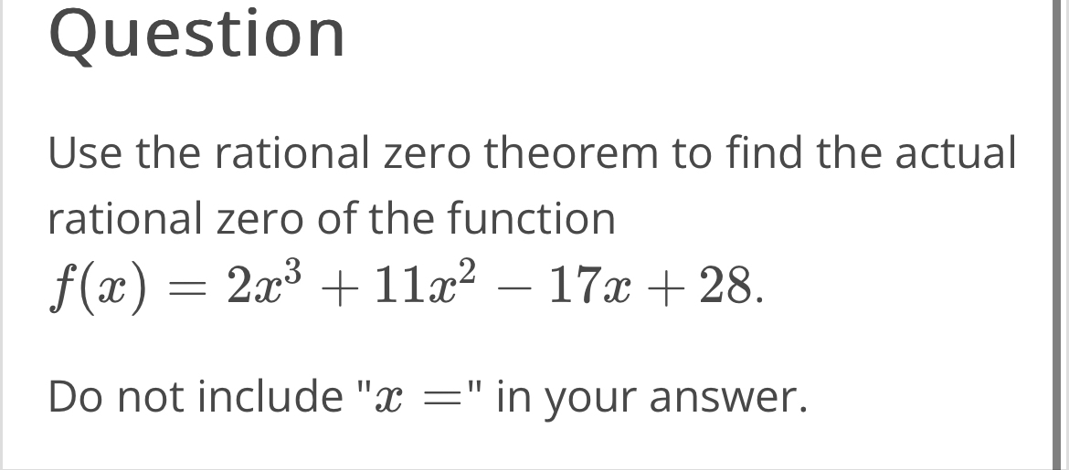 Solved Questionuse The Rational Zero Theorem To Find The