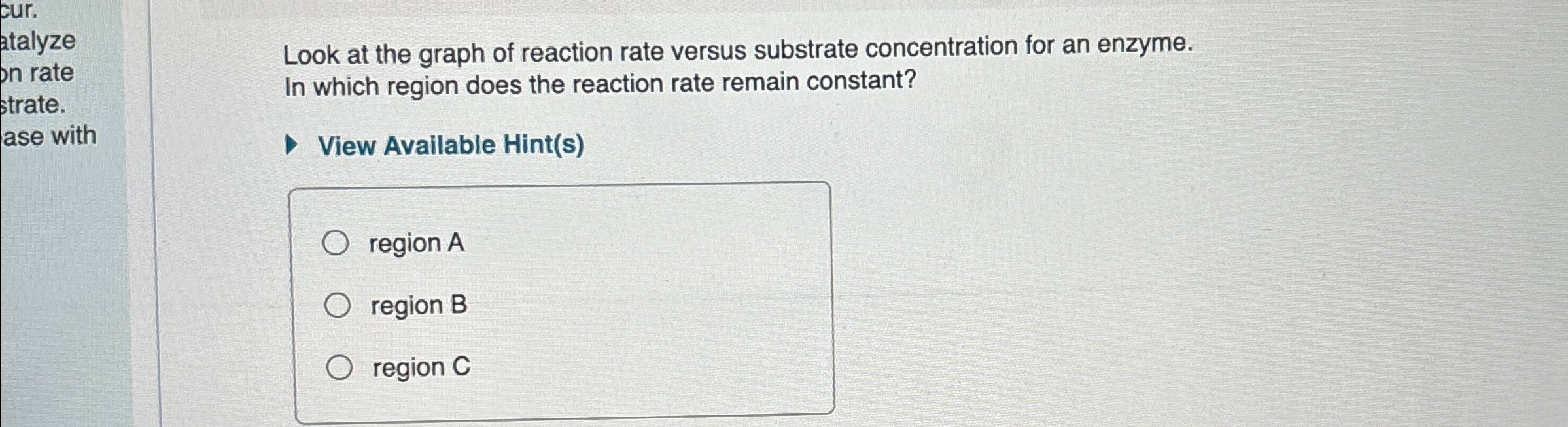 Solved Look at the graph of reaction rate versus substrate | Chegg.com