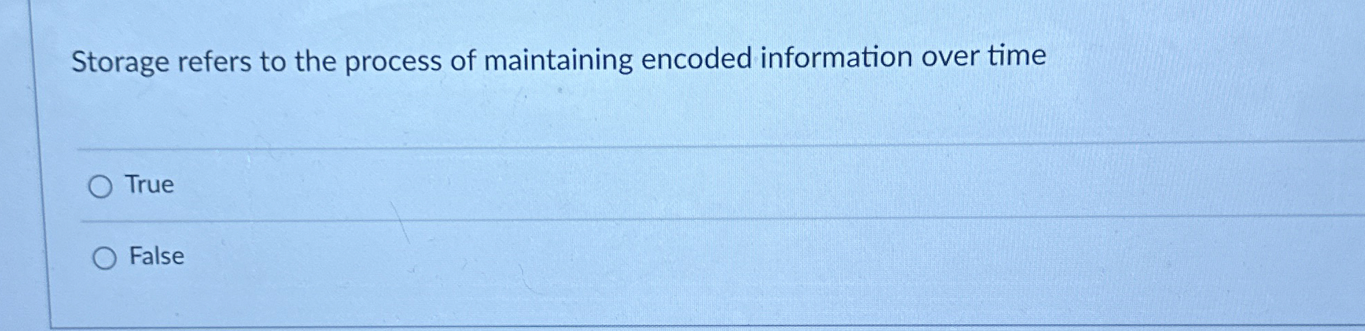 Solved Storage refers to the process of maintaining encoded | Chegg.com