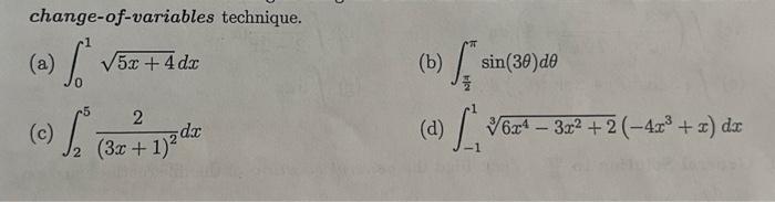Solved change-of-variables technique. (a) ∫015x+4dx (b) | Chegg.com