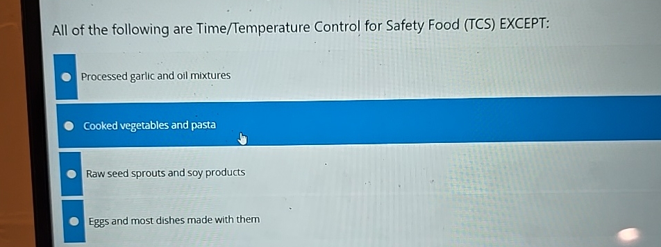 Solved All of the following are Time/Temperature Control for | Chegg.com