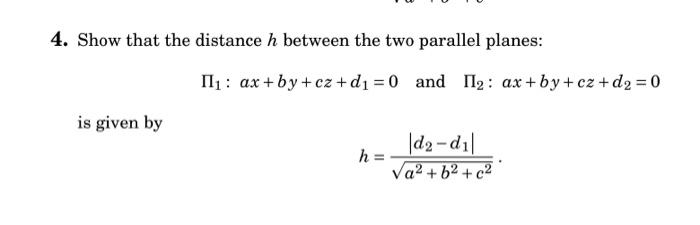 Solved 4. Show that the distance h between the two parallel | Chegg.com