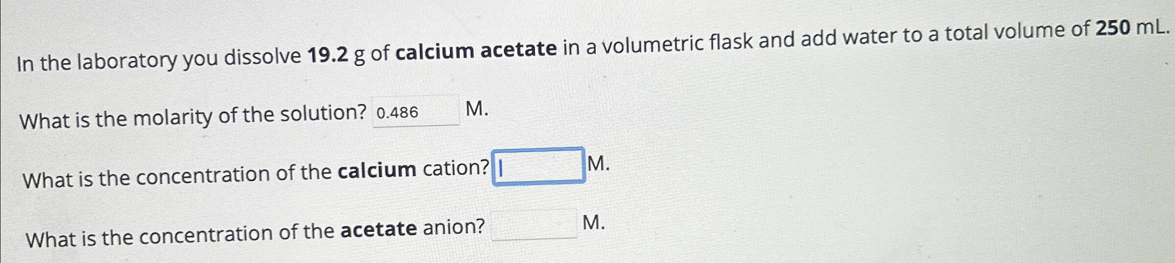 In the laboratory you dissolve 19.2g ﻿of calcium | Chegg.com