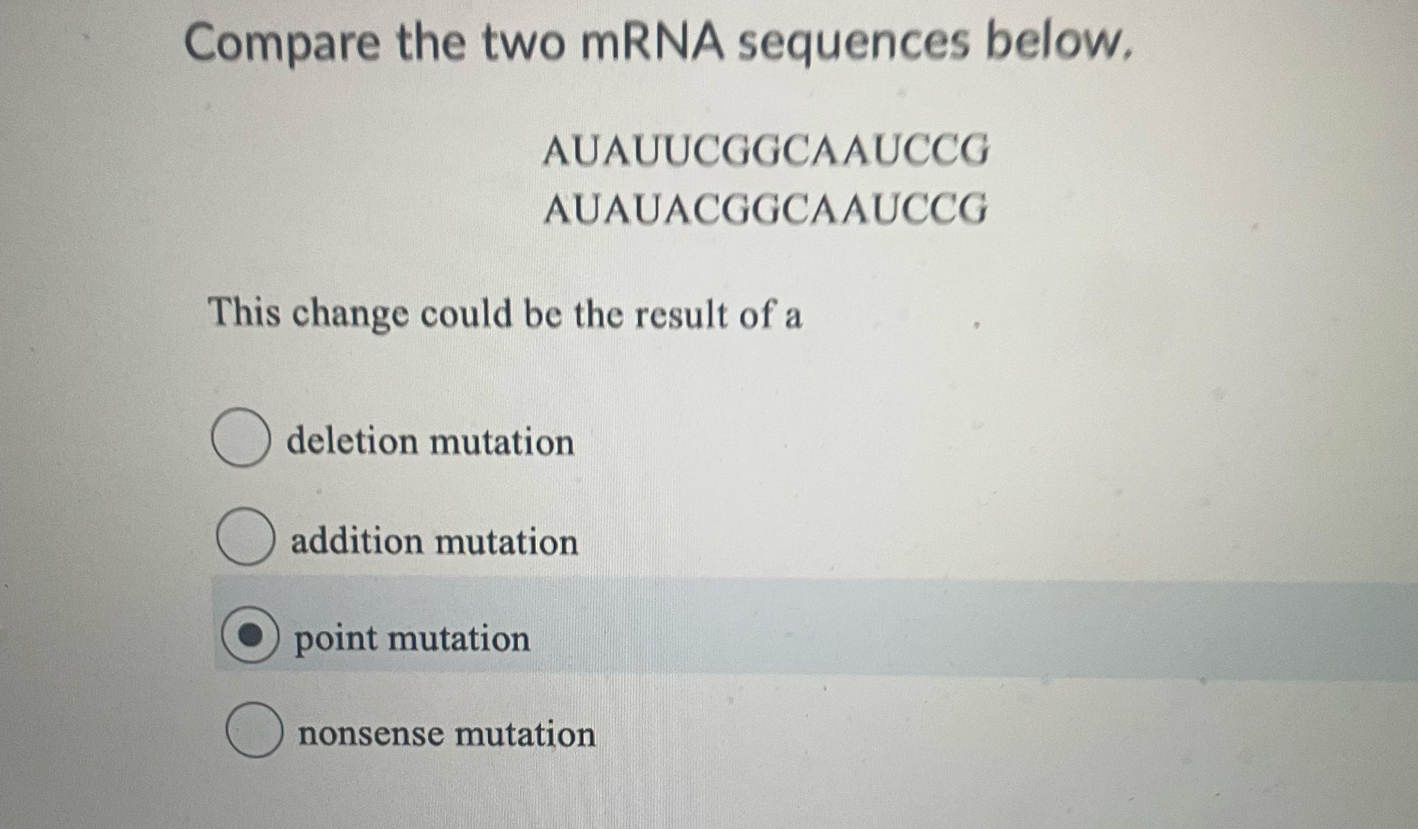 Solved Compare the two mRNA sequences | Chegg.com