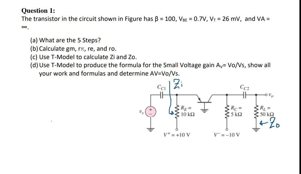 Solved Question 1: The transistor in the circuit shown in | Chegg.com