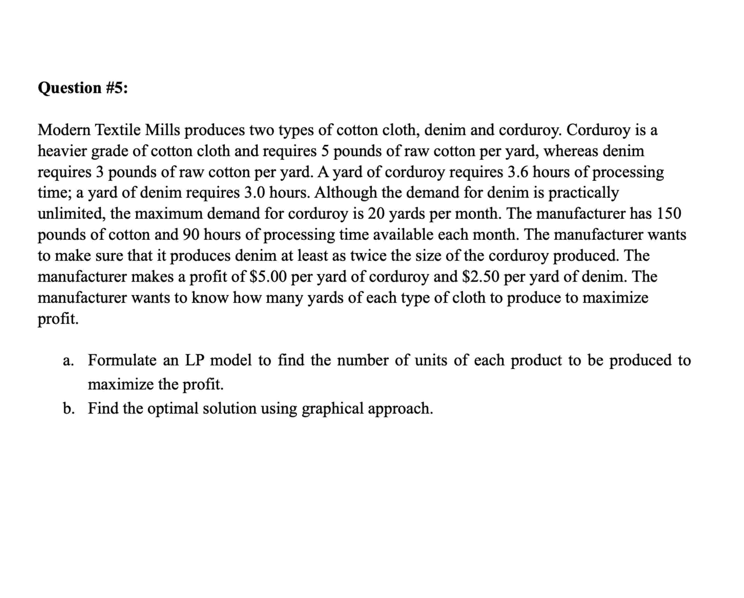Question \#5:Modern Textile Mills produces two types | Chegg.com