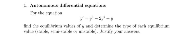 Solved 1. Autonomous differential equations For the equation | Chegg.com