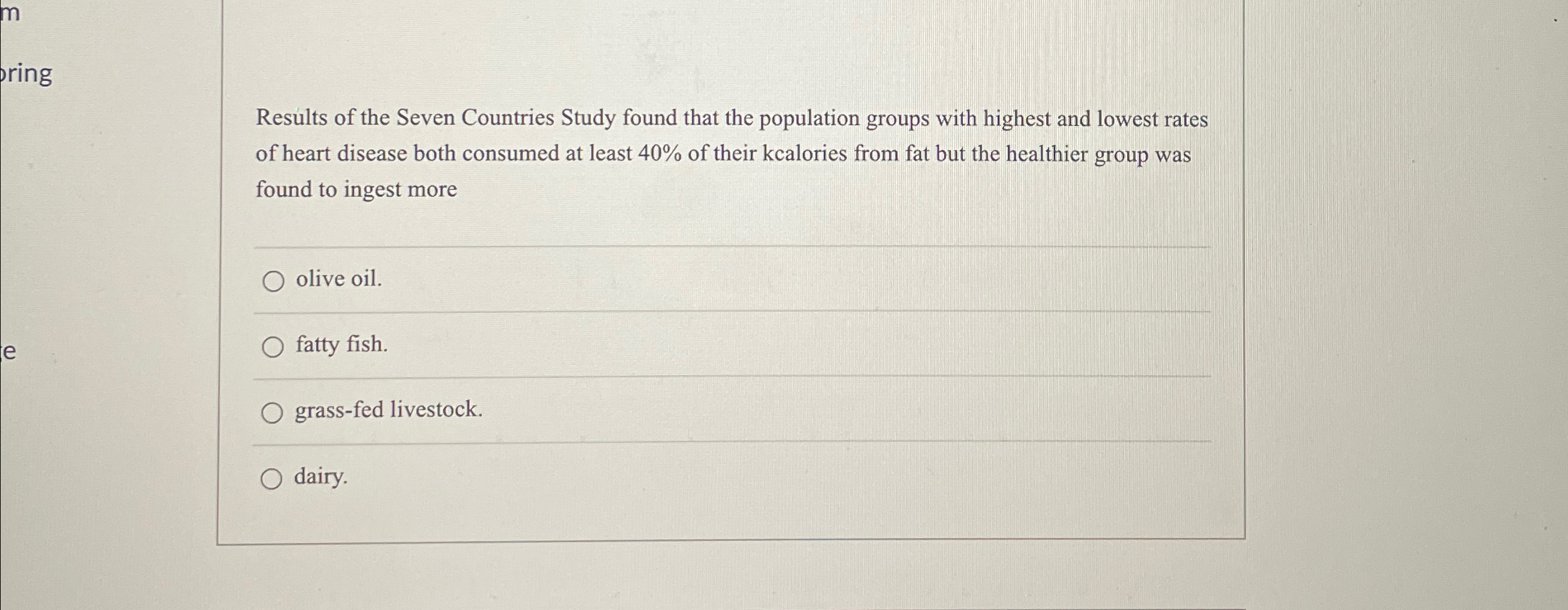 Solved Results of the Seven Countries Study found that the | Chegg.com