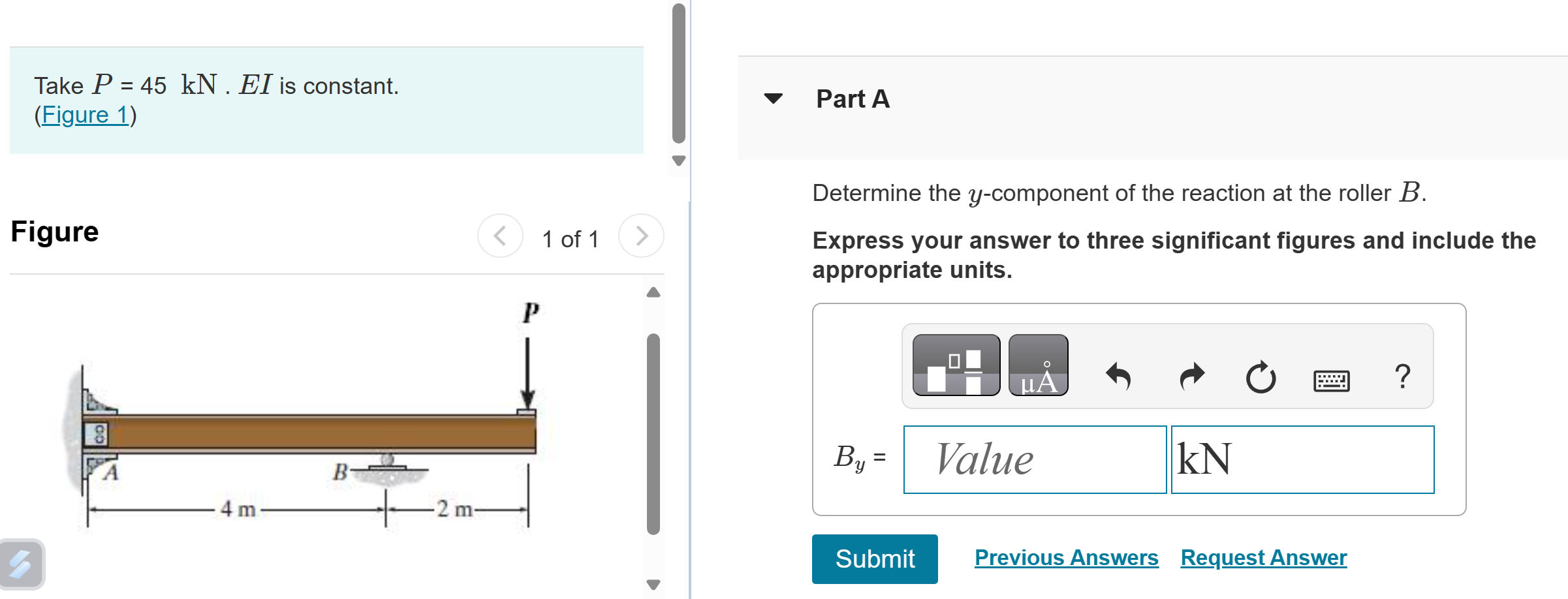 Solved Take P=45kN.EI ﻿is constant.(Figure 1)Part ADetermine | Chegg.com