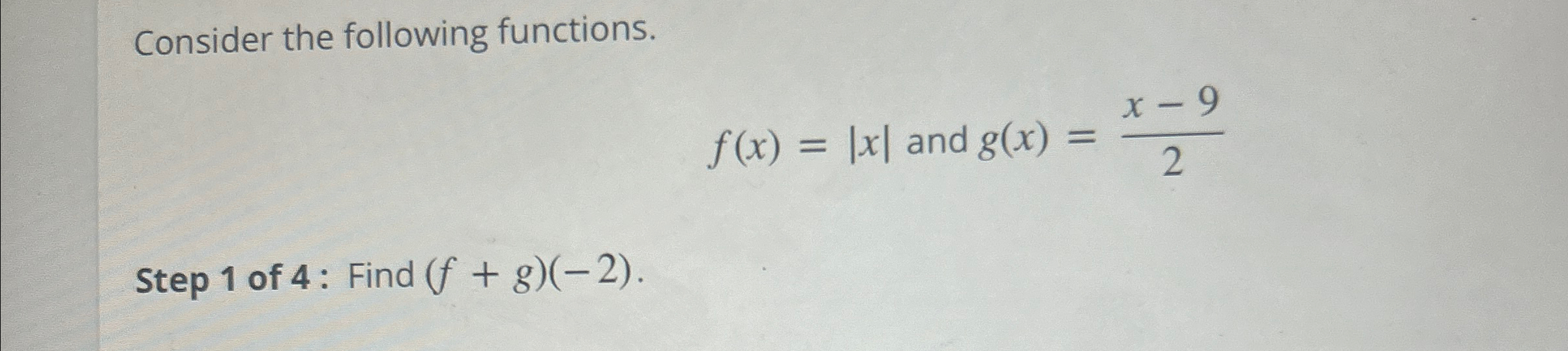 Solved Consider the following functions.f(x)=|x| ﻿and | Chegg.com