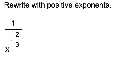 Solved Rewrite with positive exponents.1x-23 | Chegg.com
