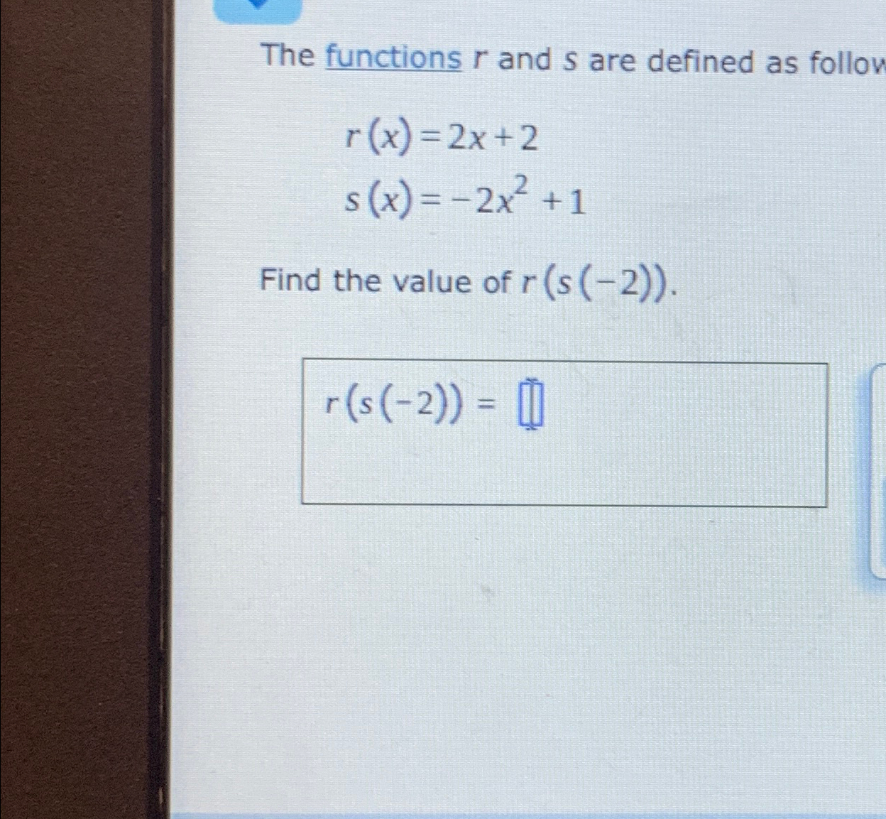 Solved The functions r ﻿and s ﻿are defined as | Chegg.com