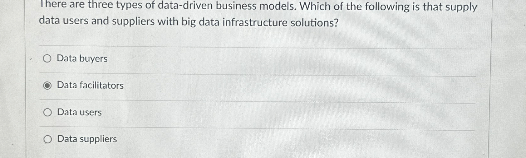 Solved There are three types of data-driven business models. | Chegg.com