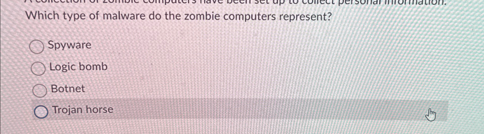 Solved Which type of malware do the zombie computers | Chegg.com