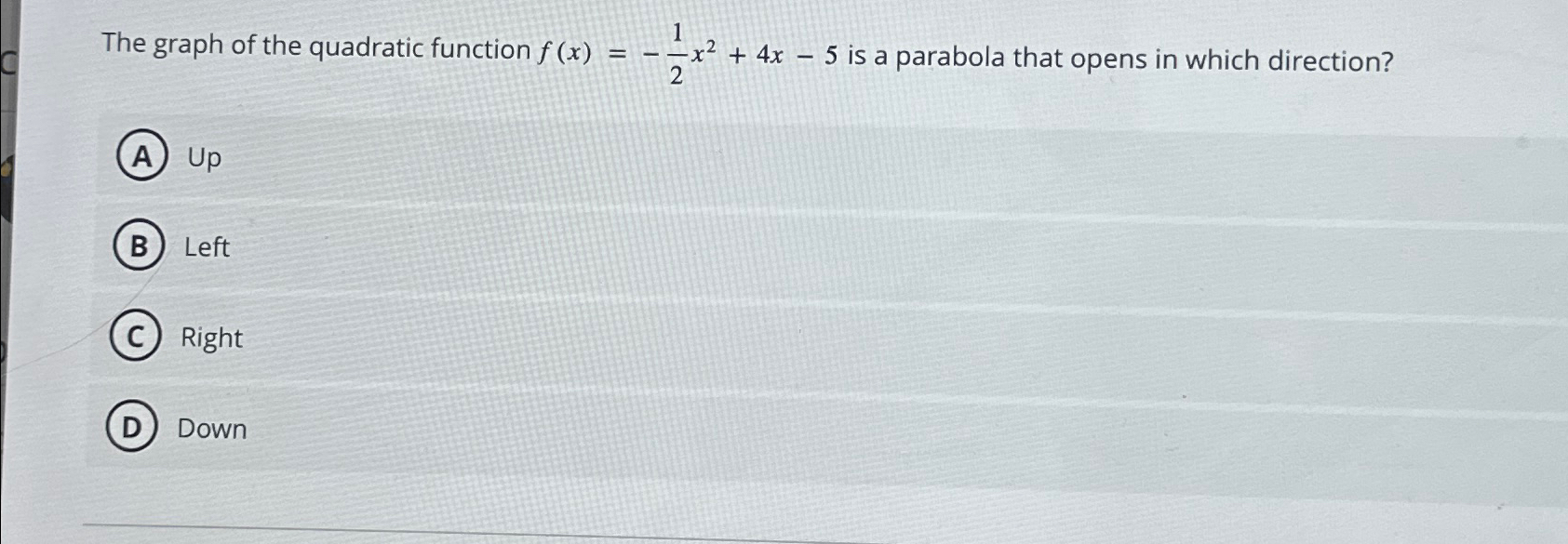 Solved The graph of the quadratic function f(x)=-12x2+4x-5 | Chegg.com