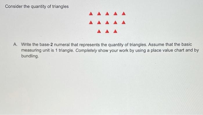 Solved Consider the quantity of triangles A. Write the | Chegg.com