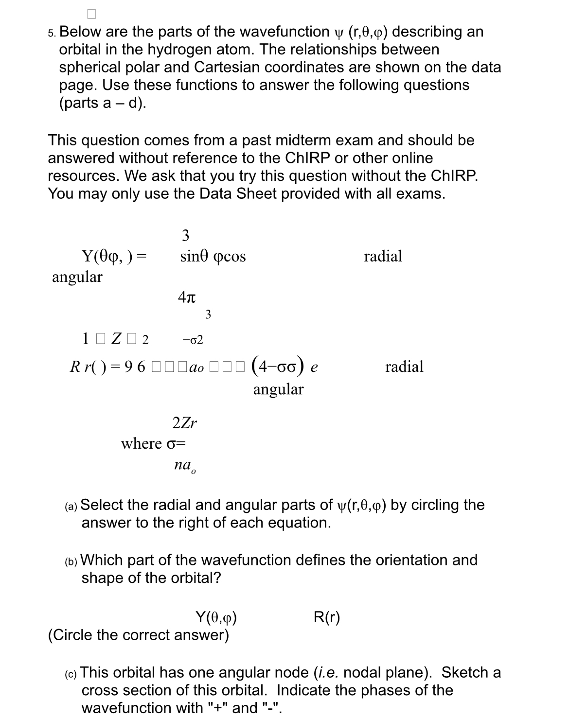 Solved Below are the parts of the wavefunction ψ(r,θ,φ) | Chegg.com