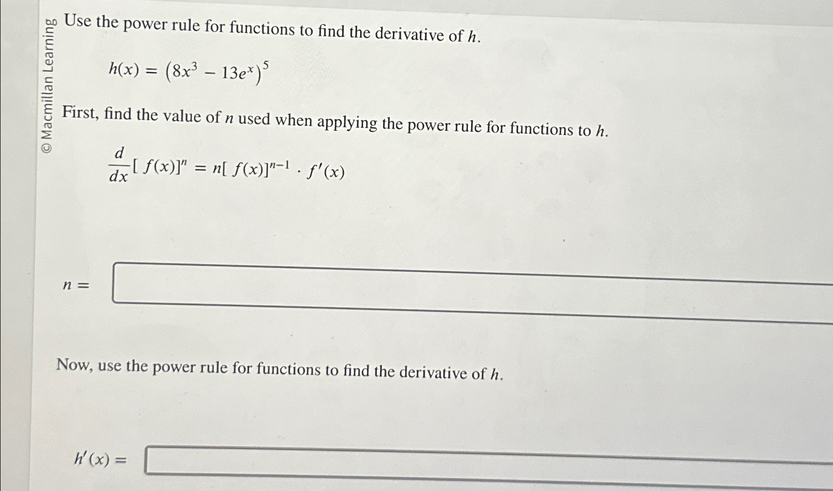 Solved Use the power rule for functions to find the | Chegg.com