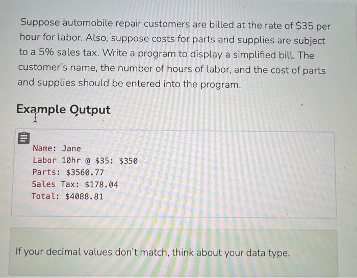 Solved Suppose automobile repair customers are billed at the | Chegg.com